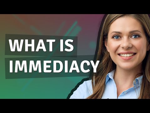 Immediacy | meaning of Immediacy - YouTube