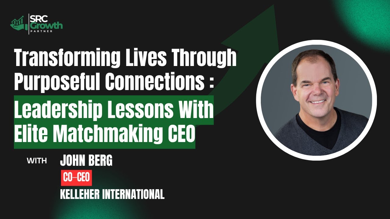 Transforming Lives Through Purposeful Connection: Leadership Lessons ...