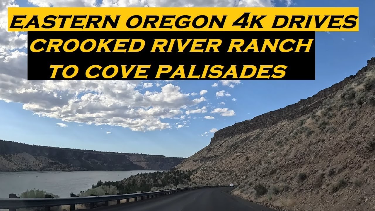 Eastern Oregon | 4k Drives | Crooked River Ranch to Cove Palisades ...