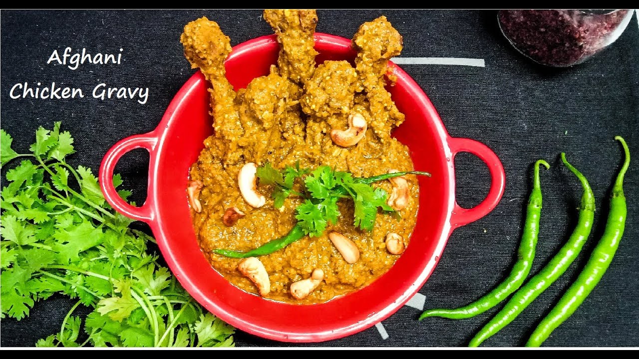 Afghani Chicken Gravy | Afghani Chicken | Chicken Recipe ...
