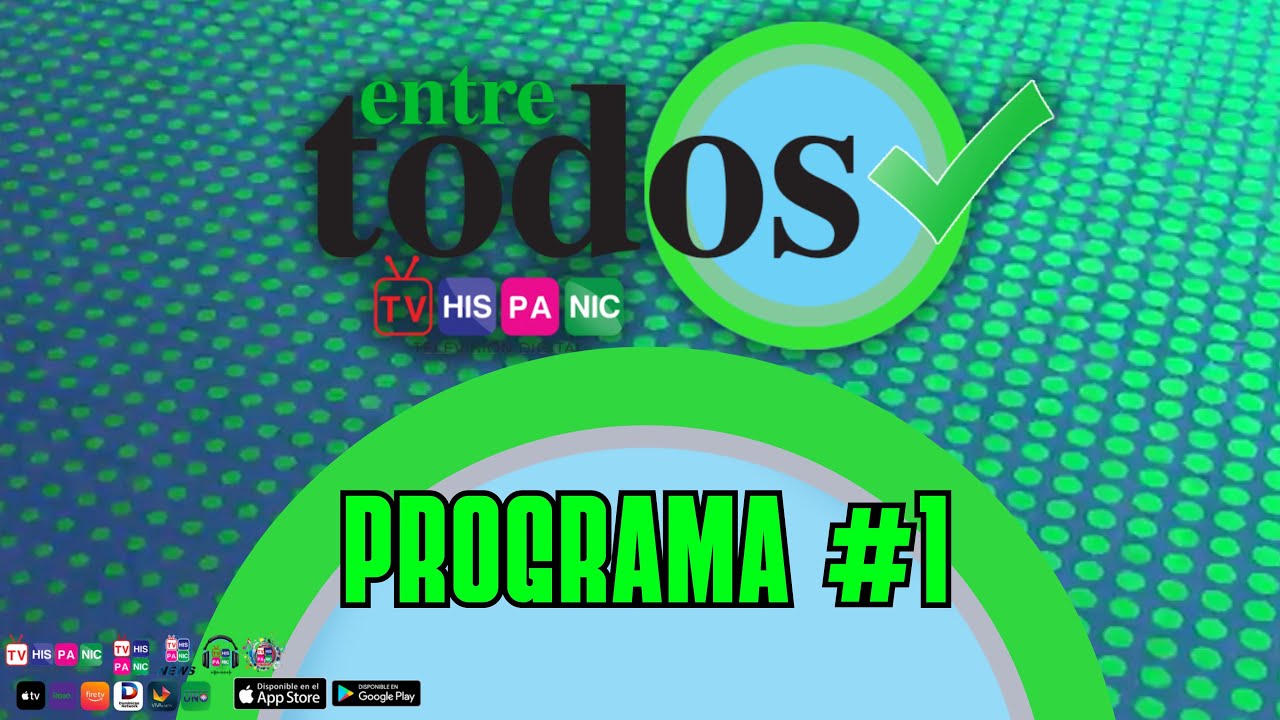 Entre Todos - Programa #1 - YouTube