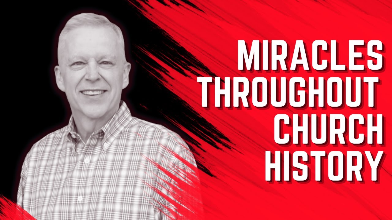 Miracles Throughout Church History w/ Tony Cooke - YouTube