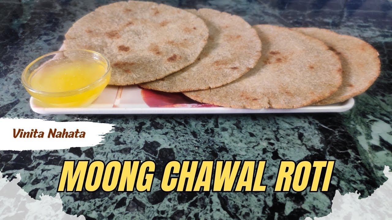 Moong Chawal Roti - YouTube