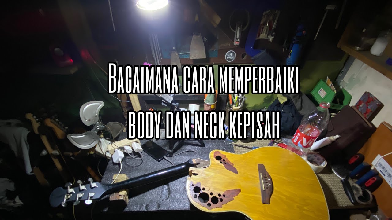 Memperbaiki sambungan neck body yang patah pada gitar - YouTube