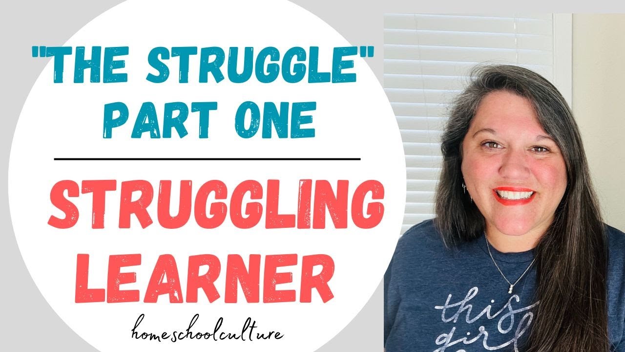 Struggling Learner | Tips and Encouragement | Mom Struggle | Real Life ...