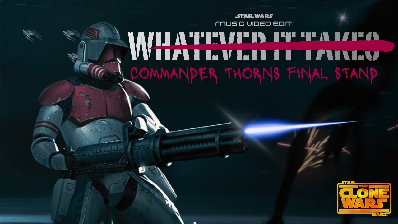 Commander Thorn's Epic Last Stand: A Cinematic Edit | #StarWars # ...
