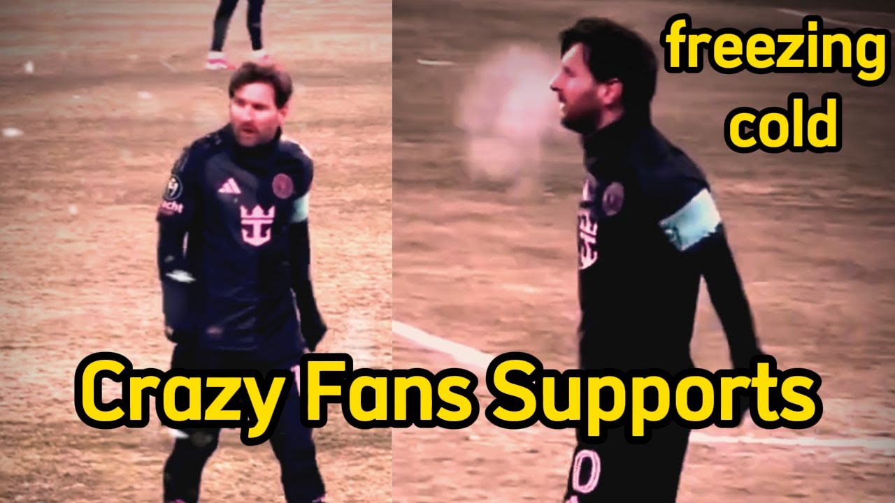 Fans Crazy Supports & reaction for messi in deep freezing cold weather ...