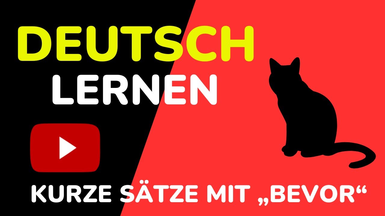 Kurze Sätze mit Bevor. The 5-minute-a-day way to learn German. - YouTube