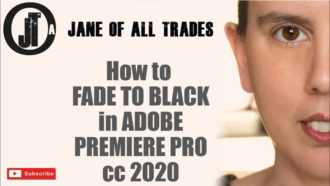 How to FADE from and to BLACK in Adobe Premiere Pro CC 2020 | Tutorial ...