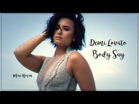 Demi Lovato - Body Say ( FMV ) - YouTube