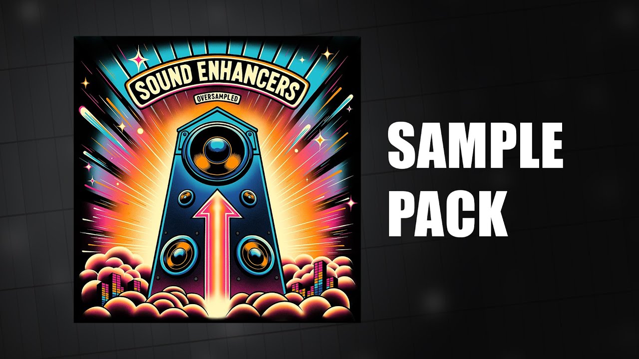 Sound Enhancers - Sample Pack (Ear candies, fillers, layers & more ...