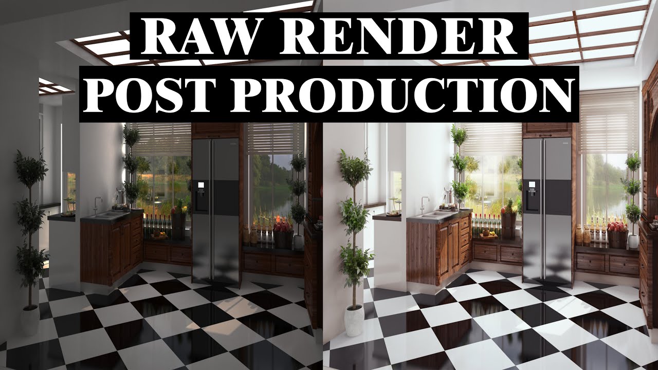 3ds Max Vray Next Kitchen render Best Tutorials(Interior Day Time Post Production)Part Two - YouTube