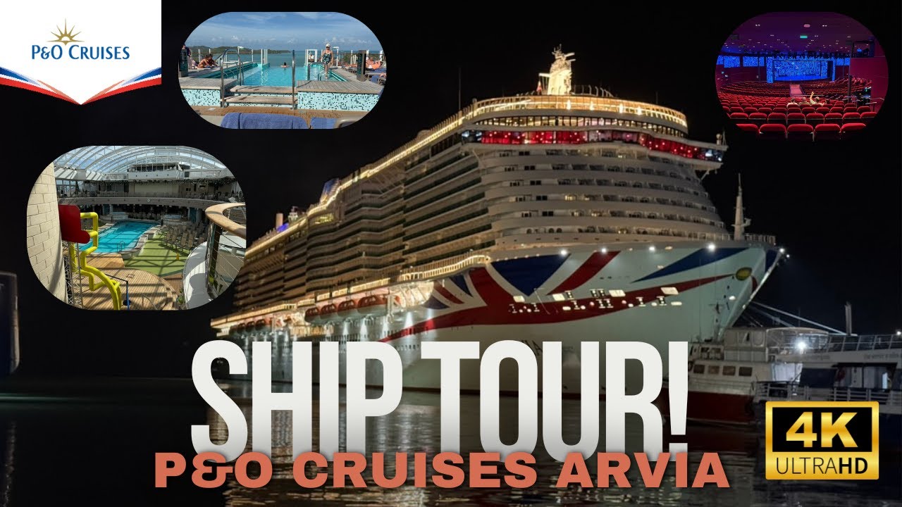 Arvia Ship Tour - P & O Cruises Full Ship Tour in 4K - YouTube