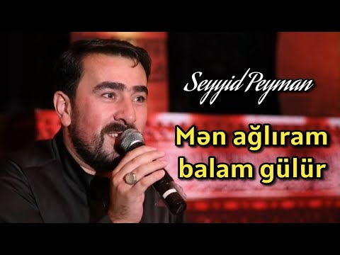 Mən ağlıram, balam gülür - Seyyid Peyman hər kəsi ağlatdı