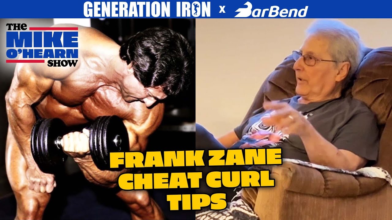 Cheat Curls Done Right: Frank Zane's Expert Advice on Maximizing Muscle Gains | Mike O'Hearn ...