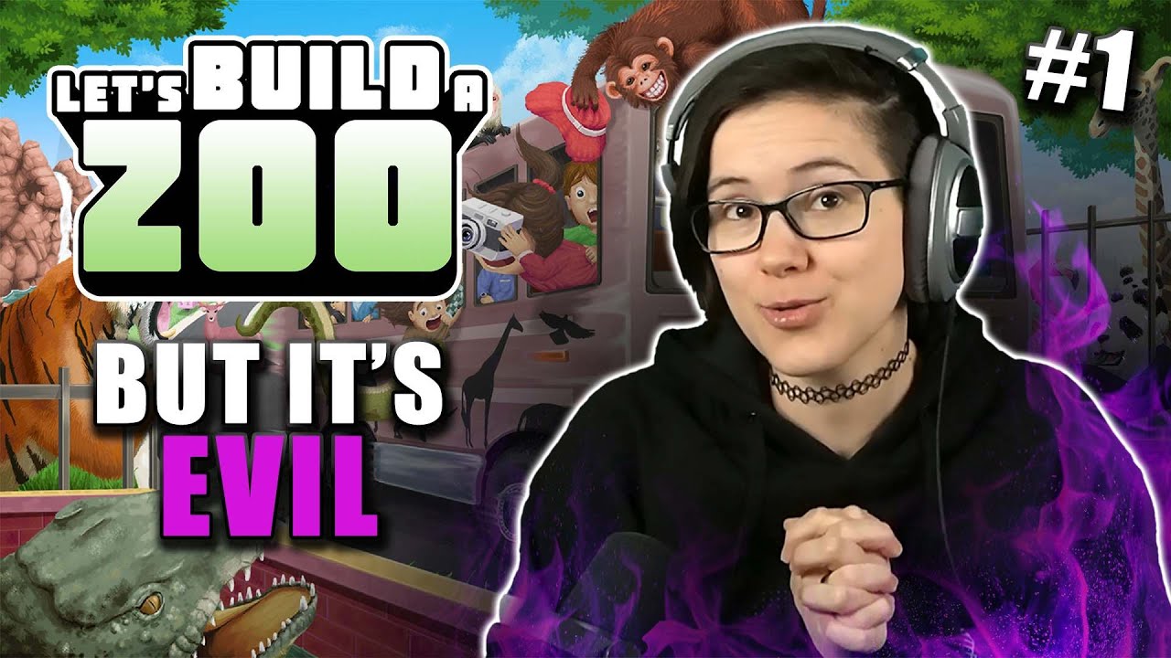 Let's Build an Evil Zoo Part 1 - YouTube