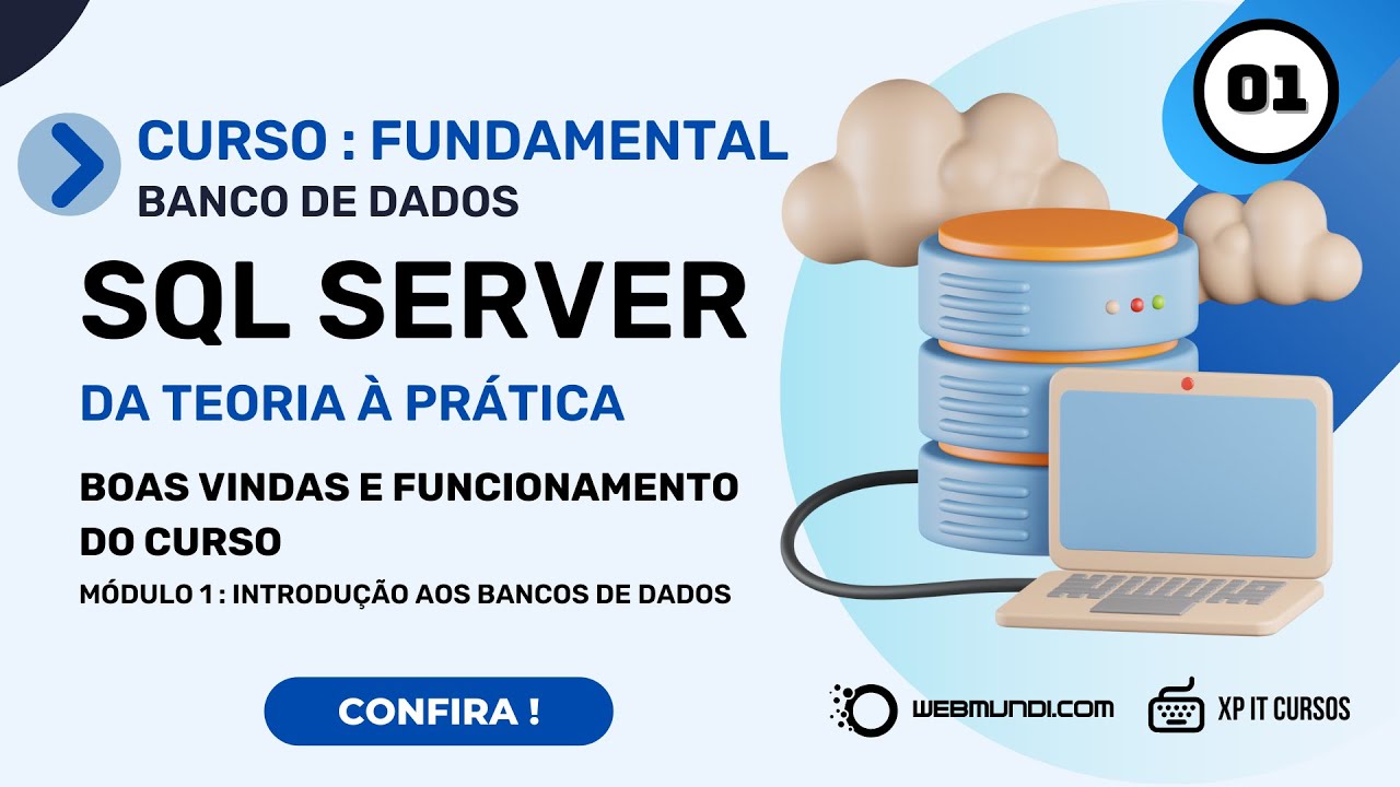 Boas Vindas e Funcionamento do Curso - Aula 1 - SQL Server : Fundamental : da Teoria à Prática 💻 ...