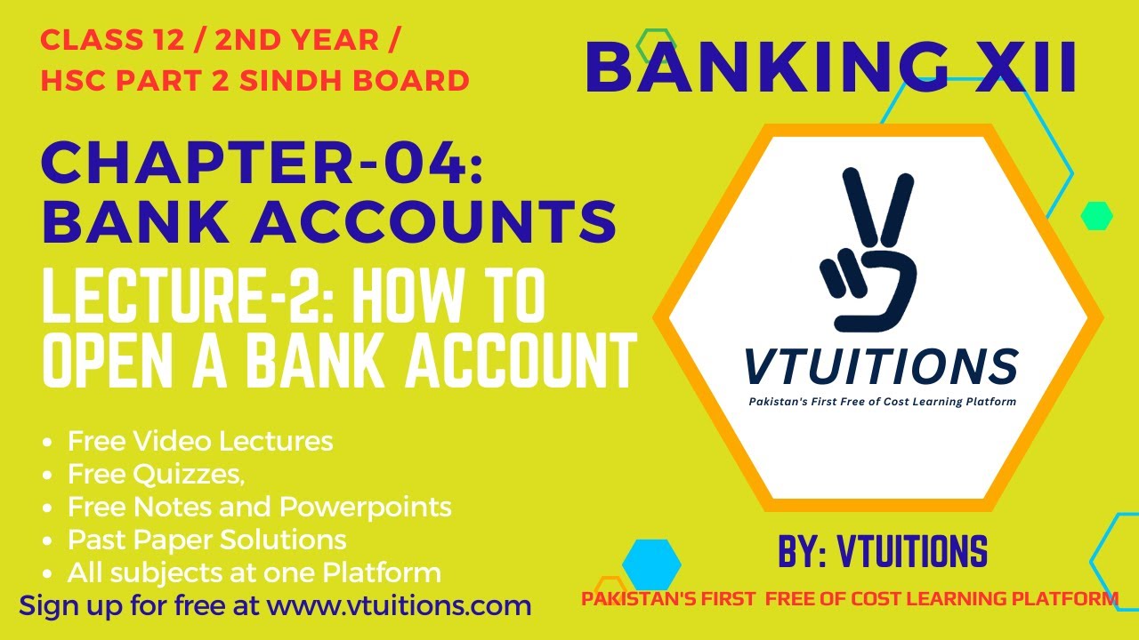 How To Open a Bank Account | Ch 4 | Bank Accounts | Banking | 2nd Year ...