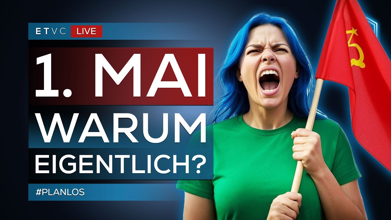 🟥 Morgen: 1. MAI - WAS feiern wir eigentlich? Und WARUM? | #PLANLOS ...