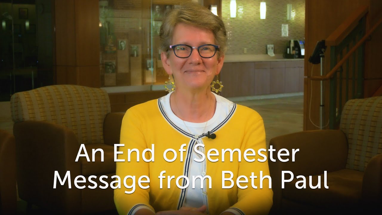 An End of Semester Message from Beth Paul (May 2022) - YouTube