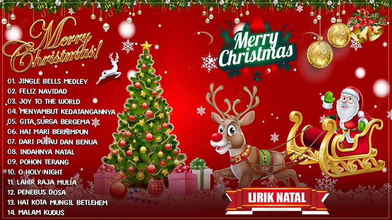 KUMPULAN LAGU NATAL TERBARU 2023 - 2024 ENAK DIDENGAR - SAMBUT NATAL ...