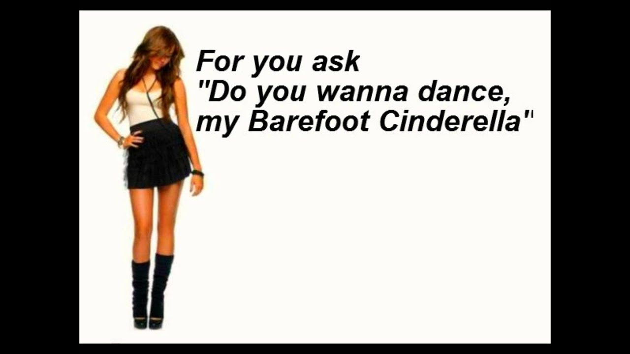 Miley Cyrus Barefoot Cinderella Lyrics - YouTube
