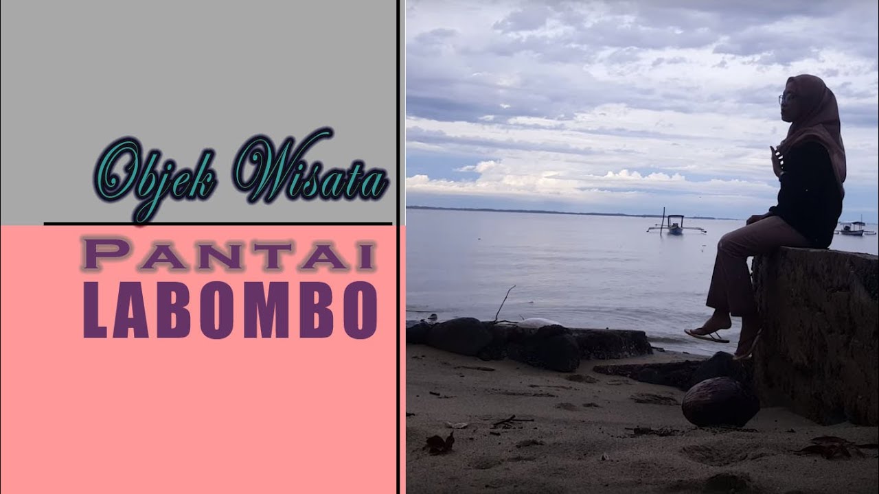 Pantai Labombo | Objek Wisata Alam Kota Palopo | Vlog # 2 - YouTube