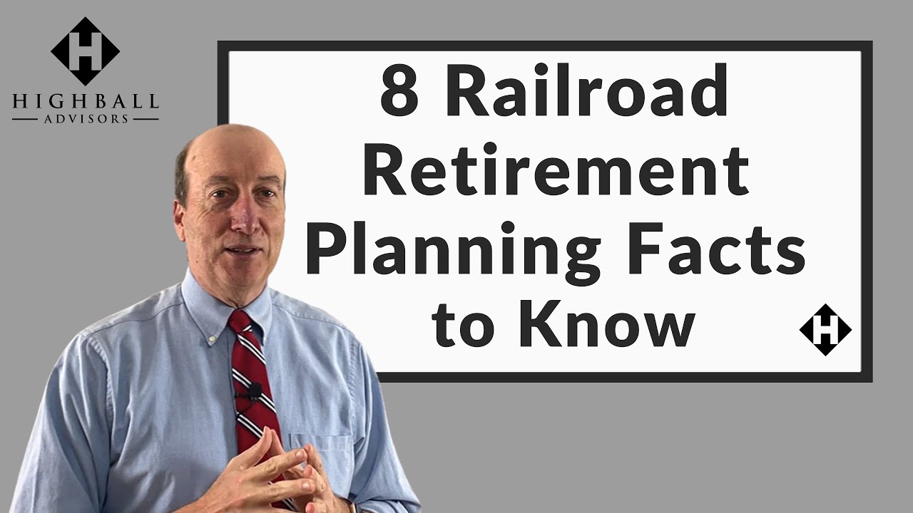 8 Railroad Retirement Planning Facts to Know - YouTube