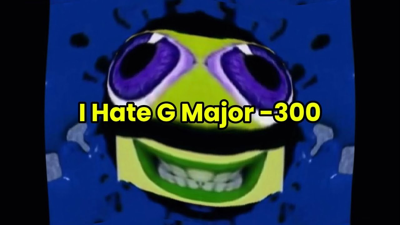 I Hate G Major -300 - YouTube