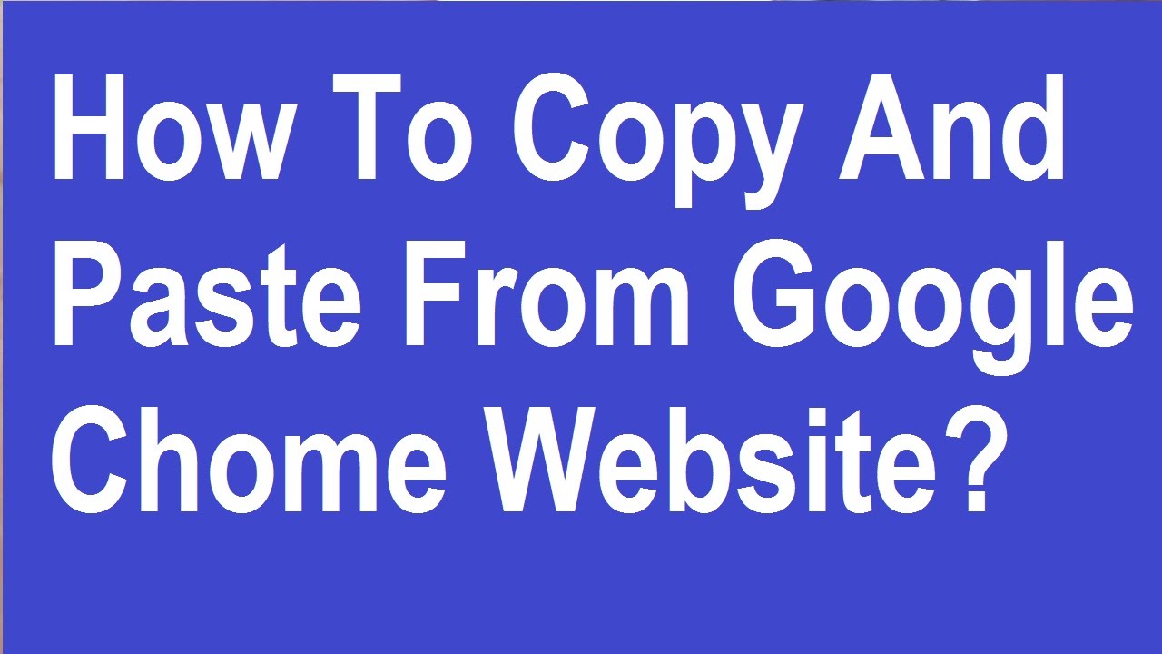 How to copy and paste in chrome - ergotoo