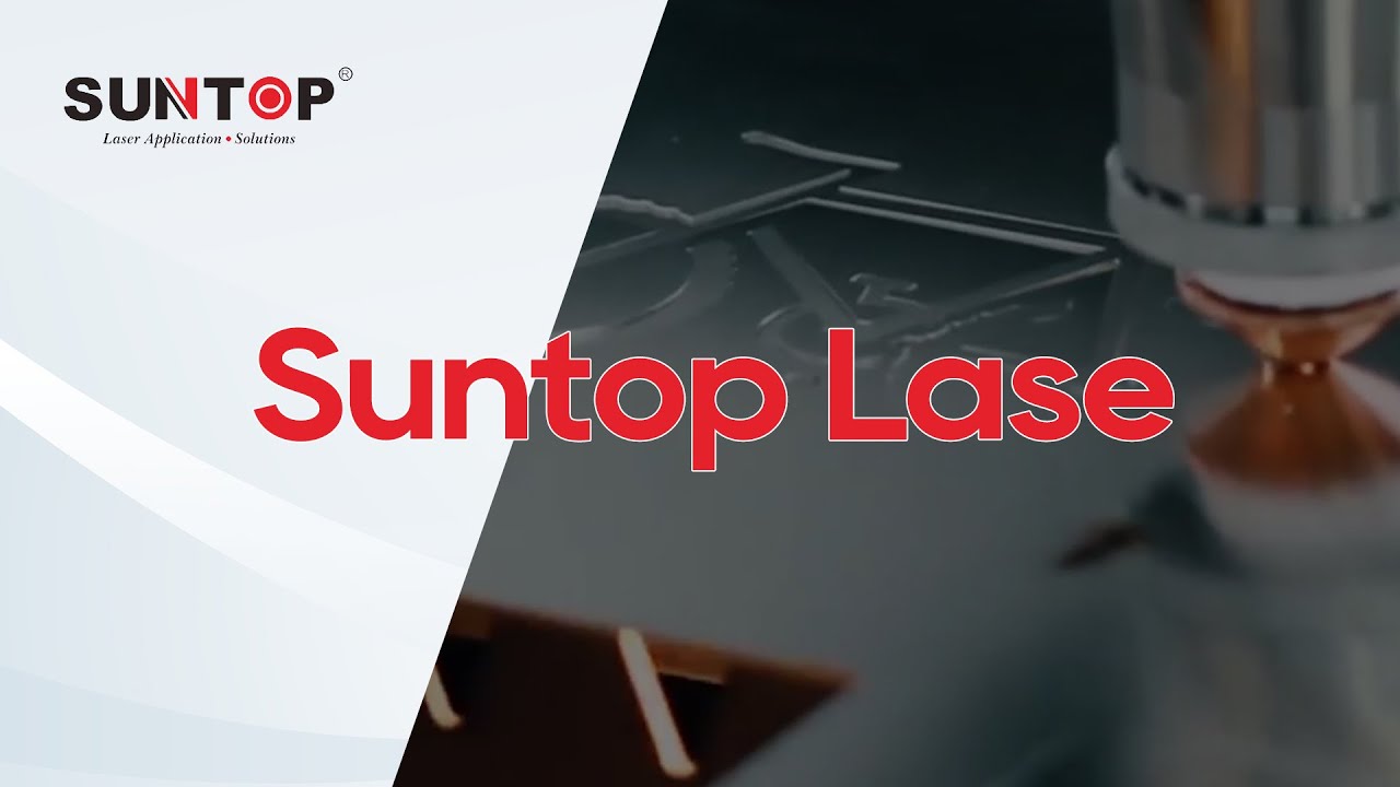 Suntop Laser: Professional Manufacturer of Laser Welding, Cleaning, and ...