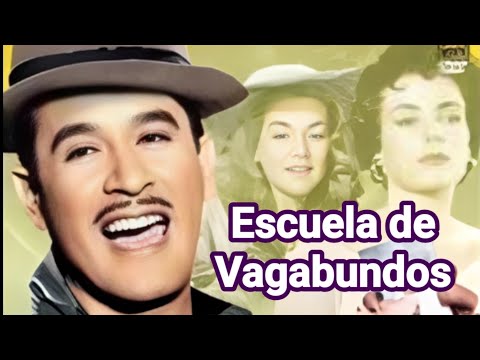 Pedro Infante - Escuela de Vagabundos