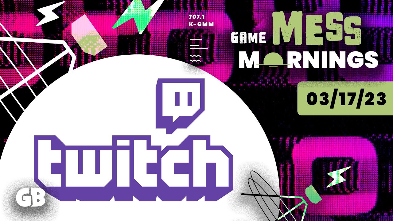 Twitch CEO Steps Down | Game Mess Mornings 03/17/23 - YouTube