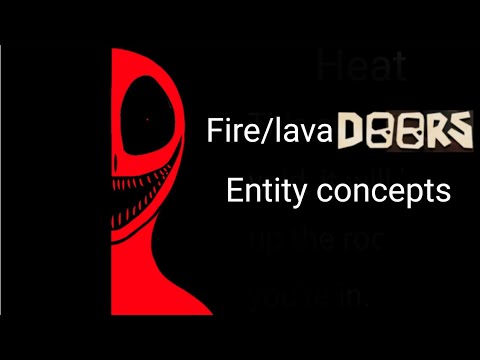 Roblox fire/lava doors entity concepts. - YouTube