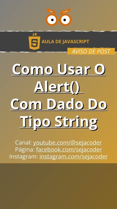 Javascript - Como Usar O Alert() Com Dado Do Tipo String | Seja Coder #shorts - YouTube