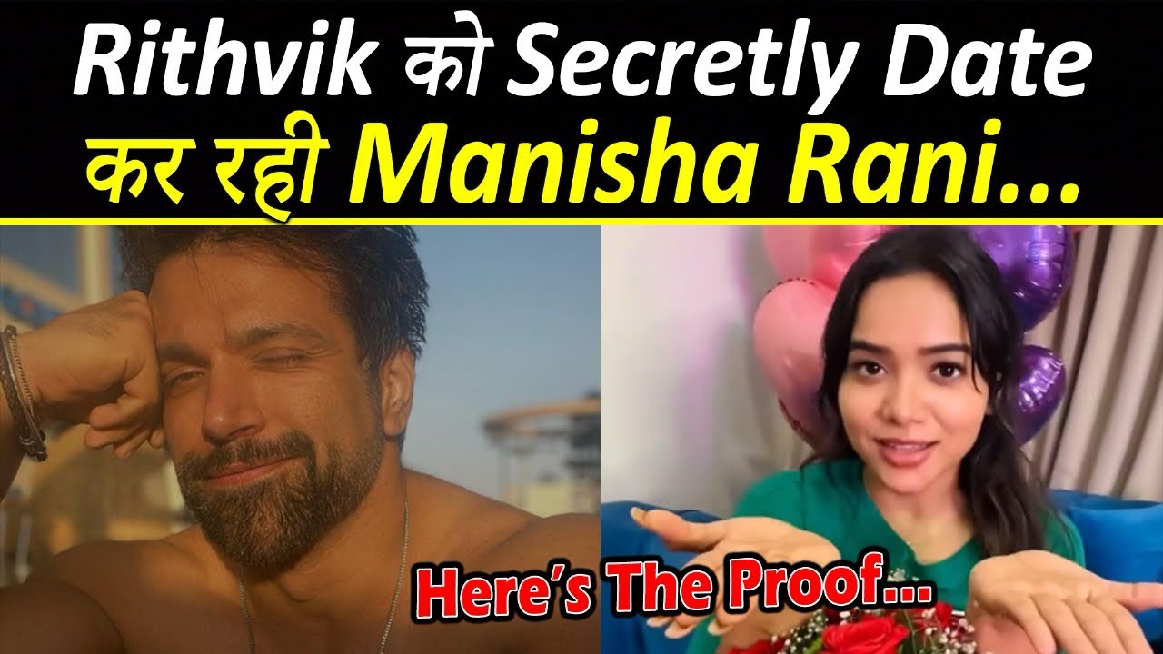 Manisha को फिर हुआ प्यार, Rithvik को चोरी छुपे Date कर रही Actress| Manisha Dating Rithvik ...