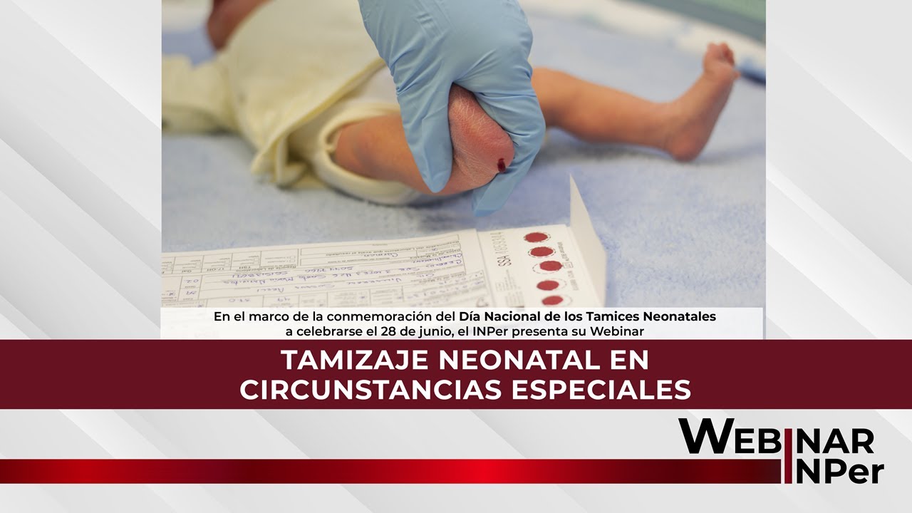 TAMIZAJE NEONATAL EN CIRCUNSTANCIAS ESPECIALES - YouTube