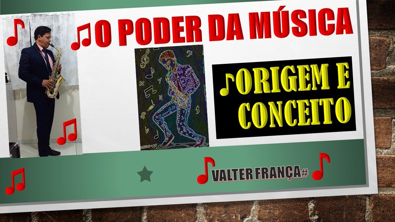 O PODER DA MÚSICA - ORIGEM, HISTÓRIA E CONCEITO # - YouTube