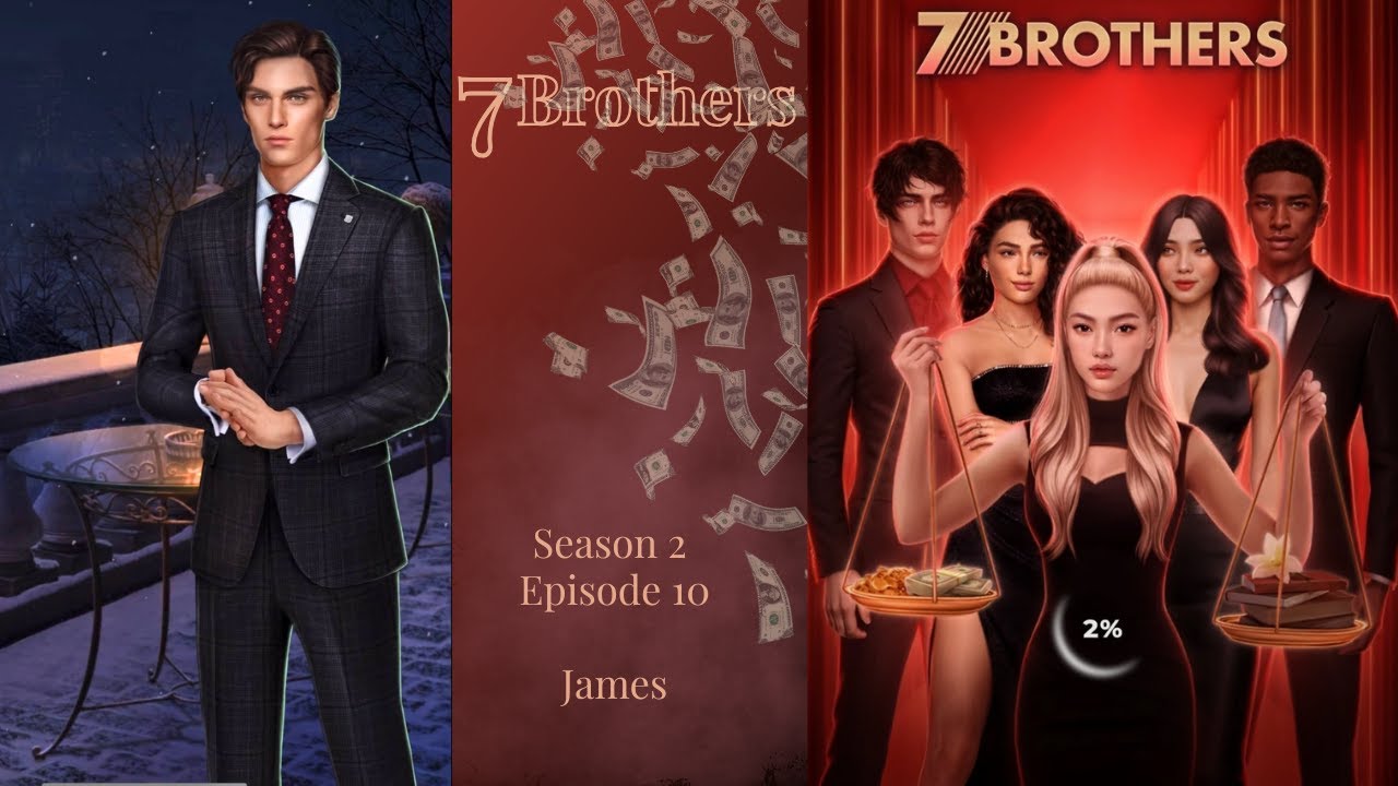 7 Brothers - Season 2 Episode 10 💎 - | James Route | - YouTube