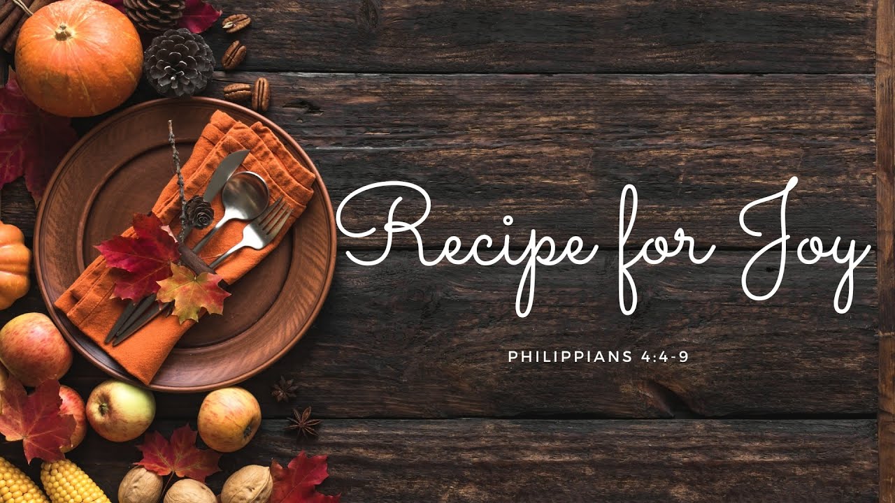 Recipe for Joy | Traditional Service 11-19-23 - YouTube