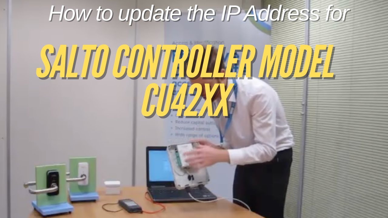 SALTO | How to update the IP Address for SALTO controller model CU42xx [DEMO] - YouTube