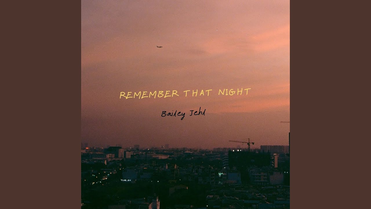Remember That Night - YouTube