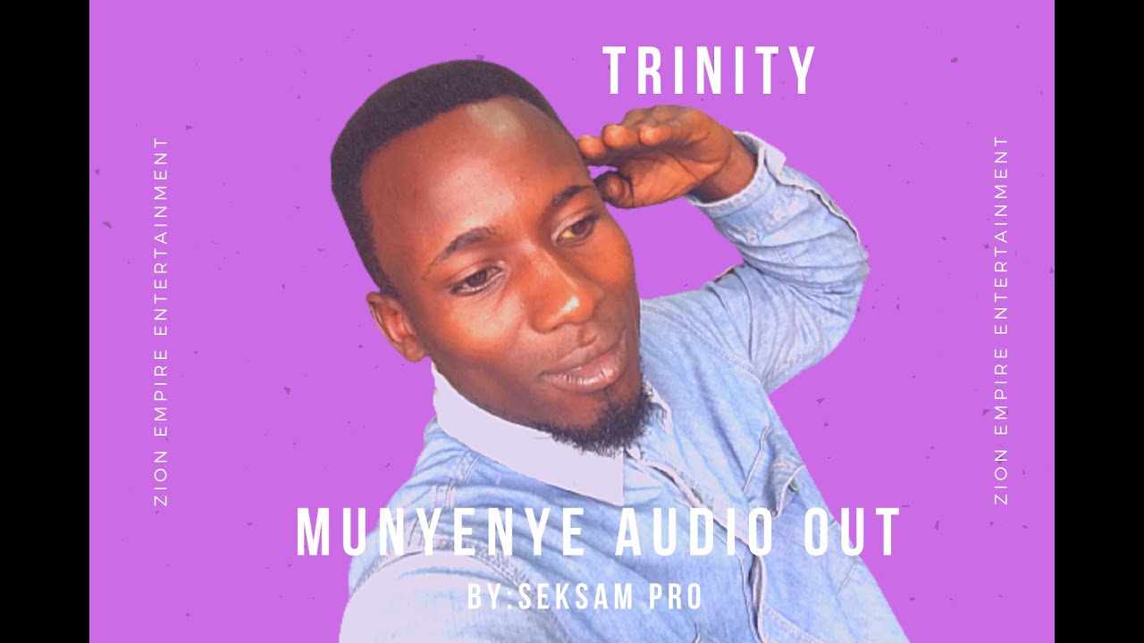 Trinity ft Munyenye - YouTube