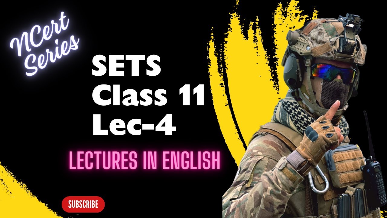 SETS | Class 11(NCERT) | Chapter -1 | Lec-4 - YouTube