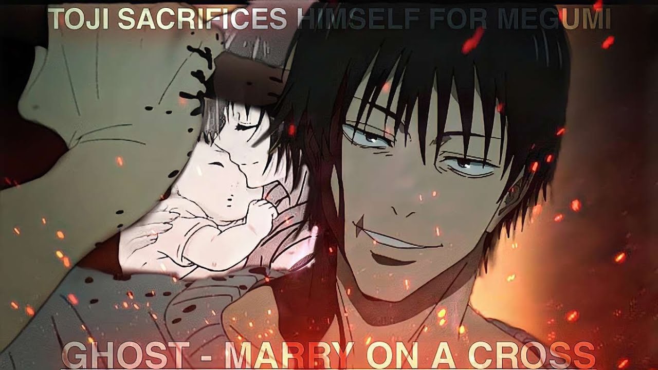 Ghost - Mary On A Cross - Toji Scarifices Hismself For Megumi [AMV/EDIT ...
