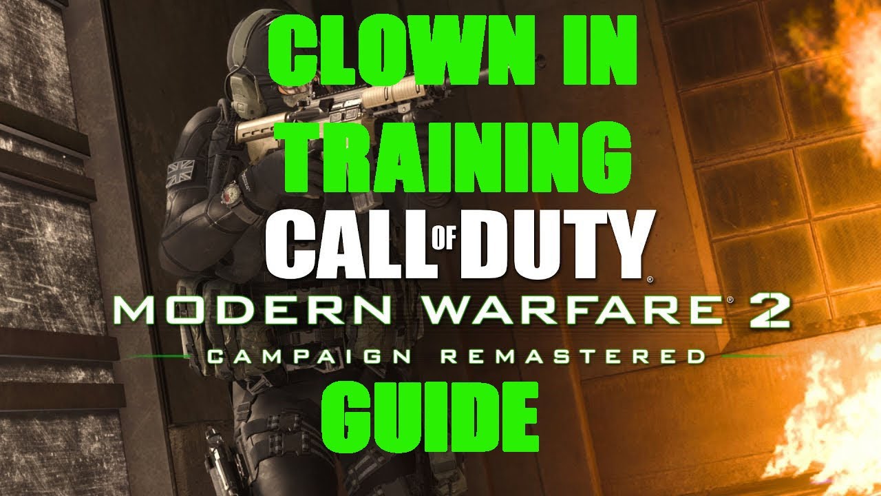Call Of Duty Modern Warfare 2 Remastered | Clown In Training ...