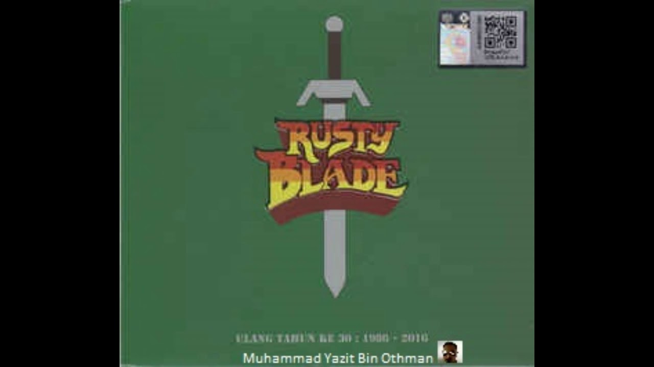 Rusty Blades - 786 Ikrar Perwira (Full Album) - YouTube