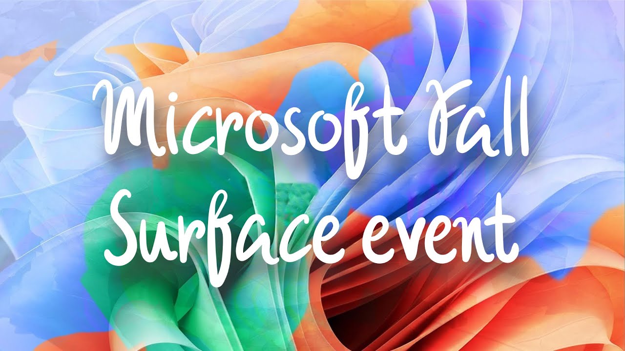 Microsoft Surface Fall Hardware Event LIVE - YouTube