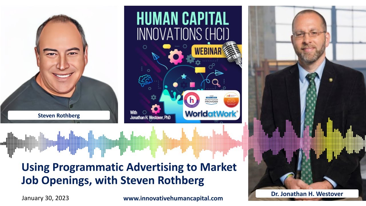Using Programmatic Advertising to Market Job Openings, with Steven ...