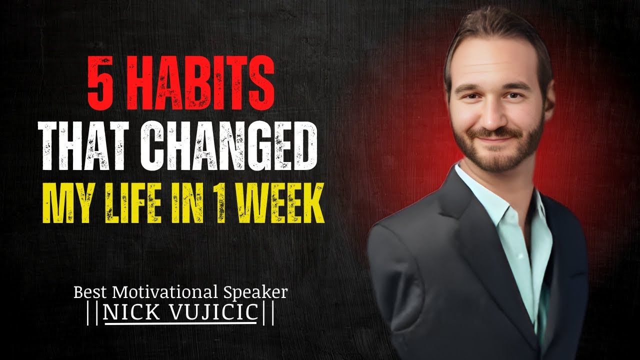 5 HABITS THAT CHANGED MY LIFE IN 1 WEEK" THE BEST MOTIVATIONAL SPEAKER ...